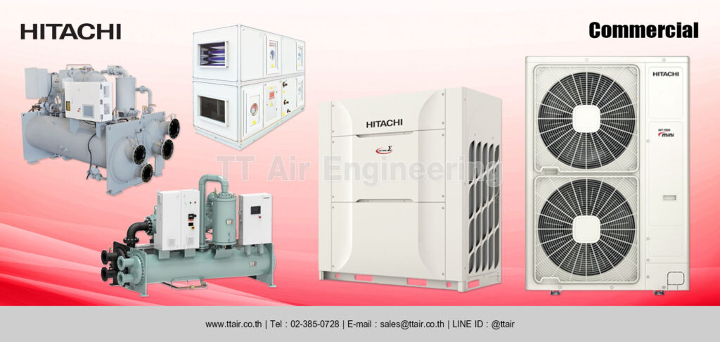 เครื่องปรับอากาศ HITACHI | ศูนย์จำหน่ายแอร์ | TT Air Engineering