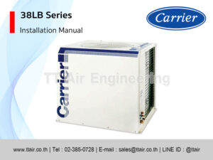 คู่มือแอร์ Carrier Condensing Unit | แอร์โรงงาน | TT Air Engineering