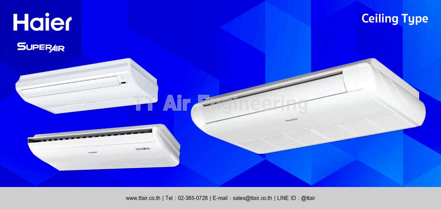 เครื่องปรับอากาศ Haier | ตัวแทนจำหน่าย | TT Air Engineering